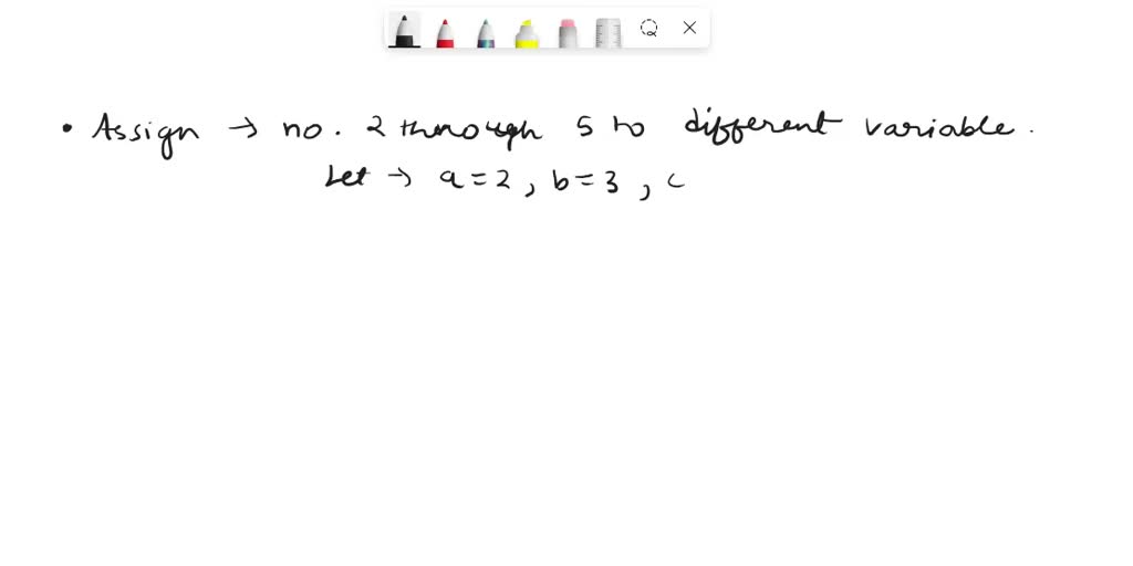 SOLVED: 1.5 Assign the numbers 2 through 5 to different variables, then use the variables to ...