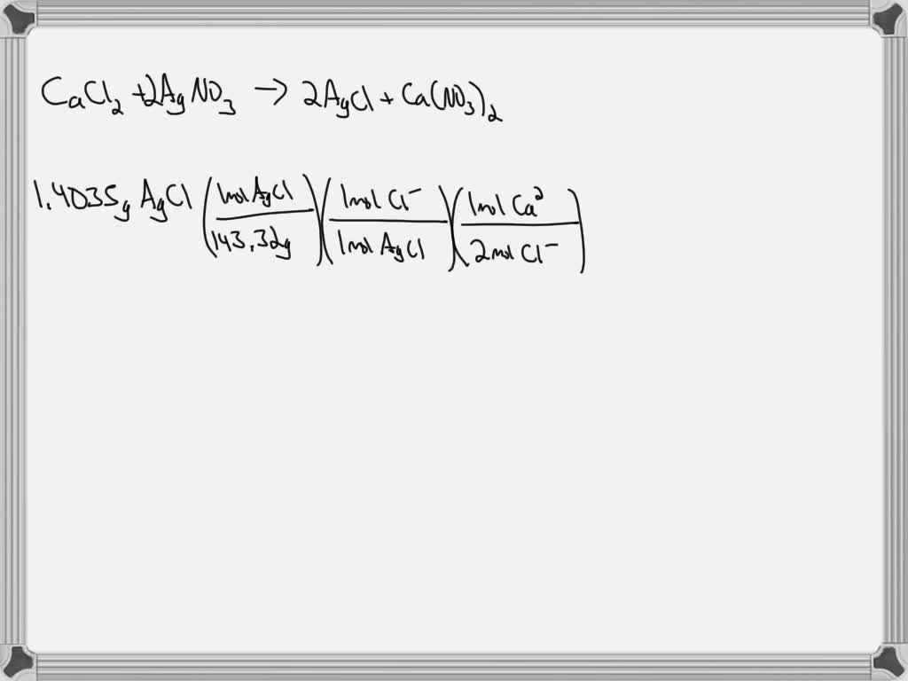 SOLVED: A mixture of CaCl2 and inert material is analyzed to determine the Ca content. First ...