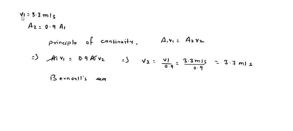 SOLVED: Water (ideal fluid) flows with a velocity of 3.3 m/s in a ... SOLVED: Water (ideal fluid) flows with a velocity of 3.3 m/s in a ...