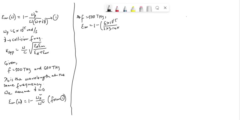 Consider surface plasmon polaritons propagating along the interface between air and an ...