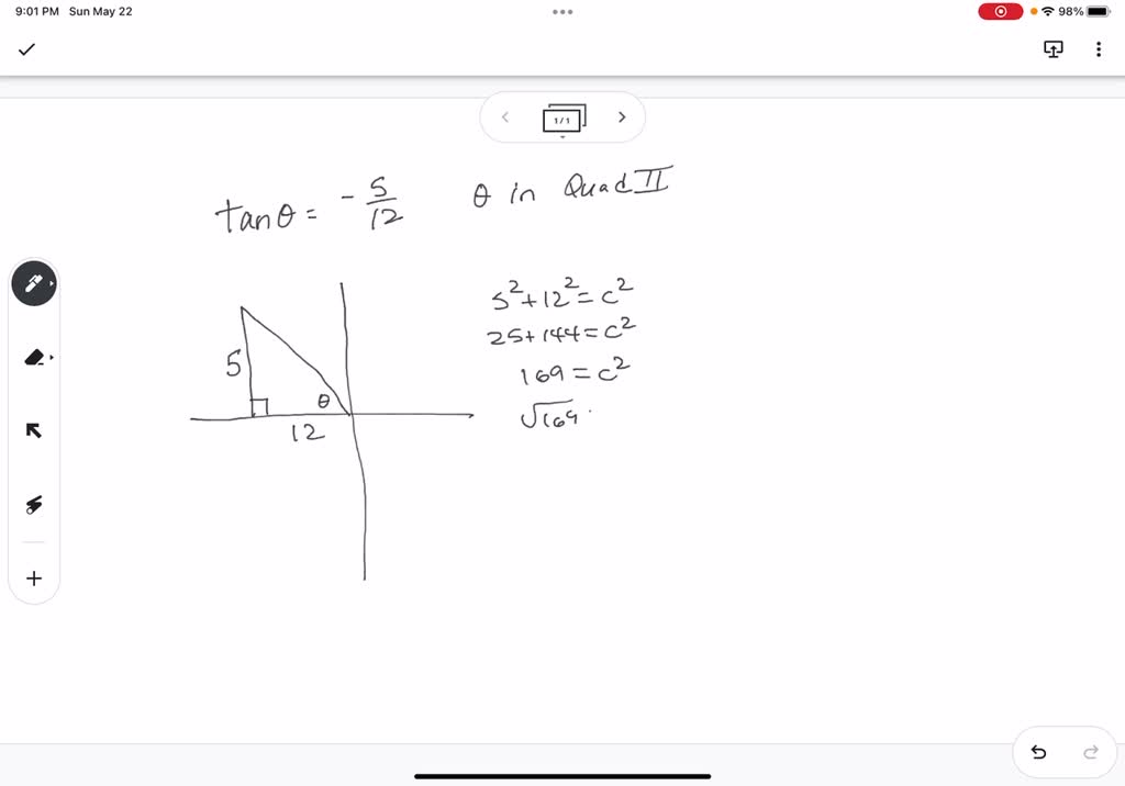 SOLVED: Given that tan(theta) = -5/12 and theta is in Quadrant 2, find ...