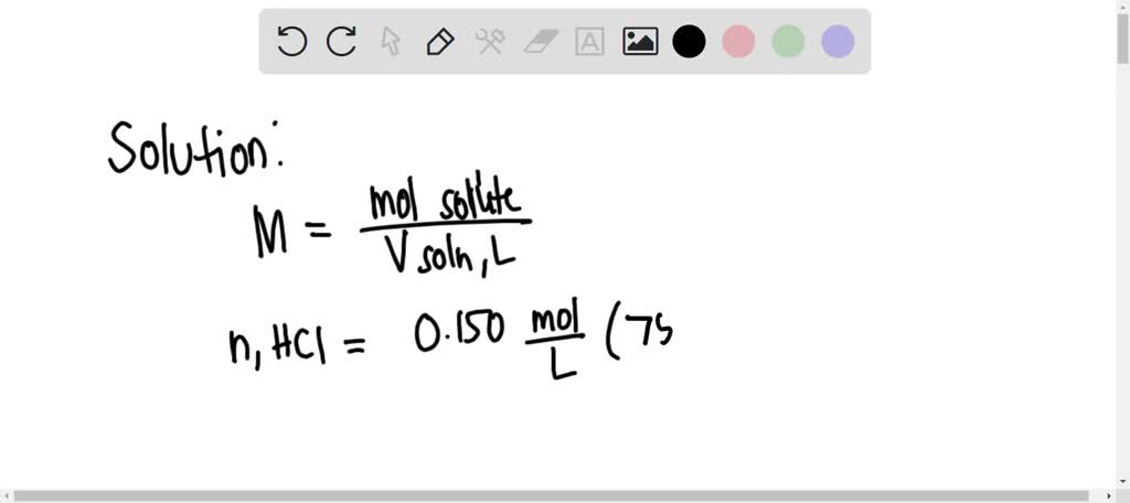 SOLVED: How many moles of HCl are there in 75.0 mL of 0.150 M HCl?