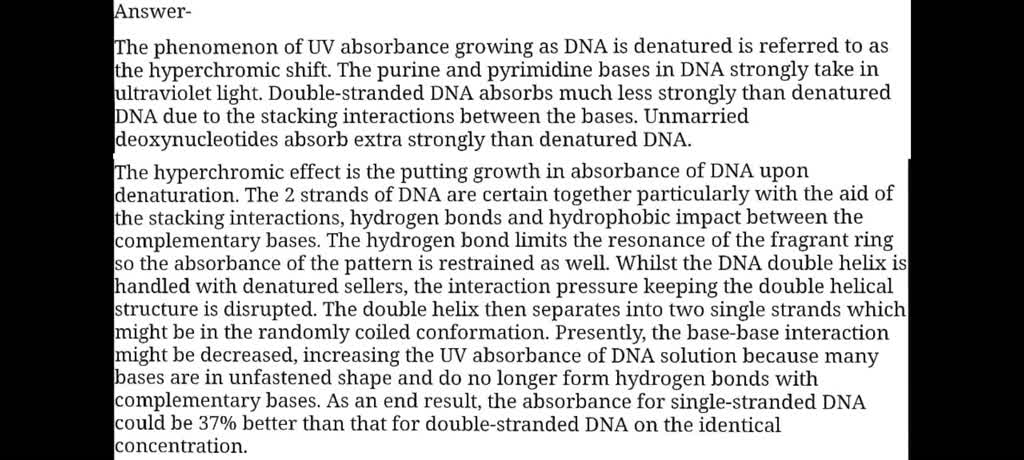 SOLVED: 7 . Explain why the absorption of UV light by double-stranded ...