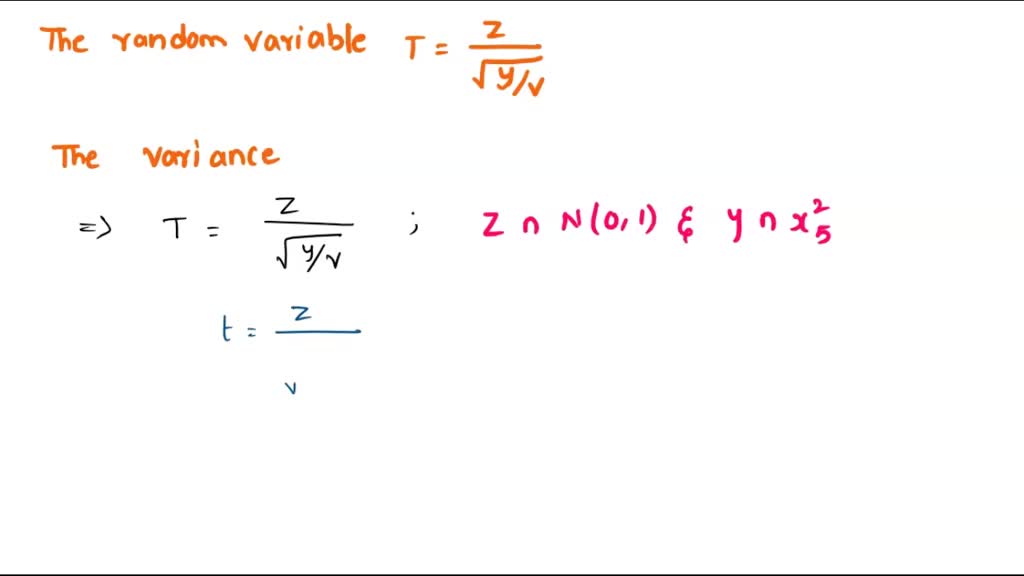 SOLVED: Let Y and Z be independent random variables, has chi-square ...