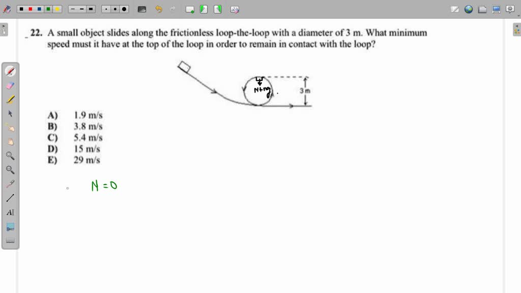 SOLVED: A small object slides along the frictionless loop-the-loop with a diameter of 3 m. What ...
