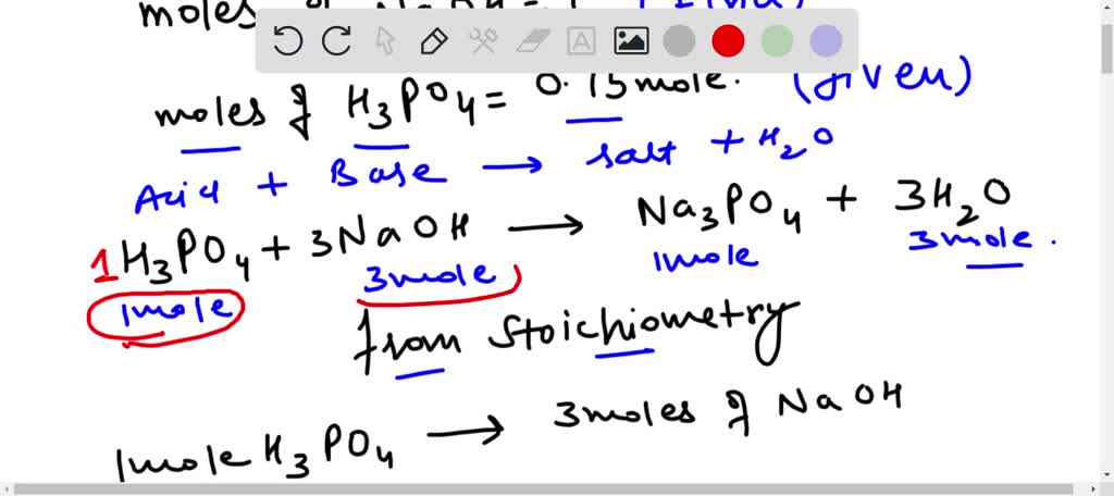 SOLVED: How many moles of NaOH are needed to react with 0.75 mol of H3PO4? (Hint: write and ...