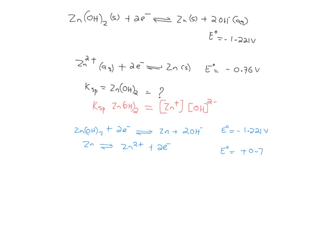 SOLVED: The standard reduction potential of the process Zn(OH)2 (s ...