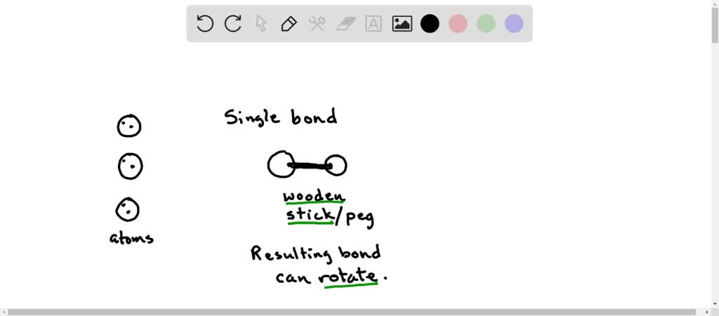 SOLVED: To build a single bond in a ball-and-stick model, you need to ...