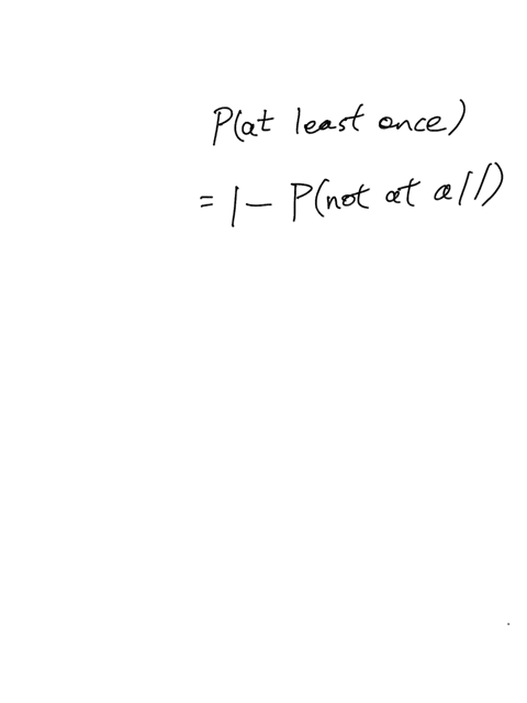 Problem 19 probability rolling 4 at least once in 3 rolls of...