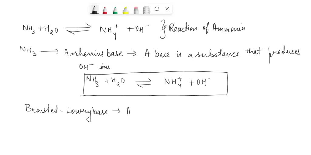 SOLVED: Ammonia, NH3, acts as an Arrhenius base, a BrÃ¸nsted-Lowry base ...