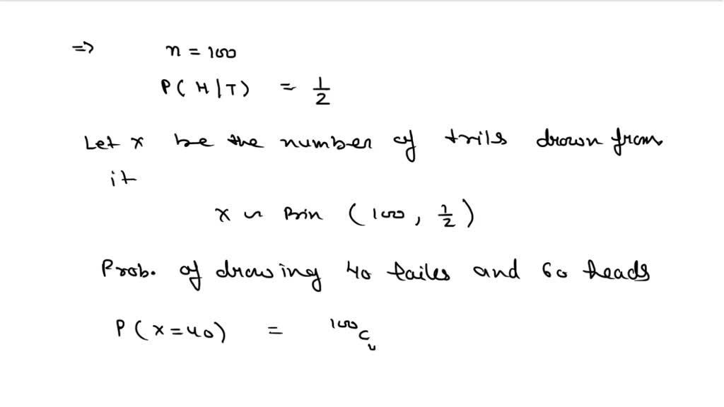 SOLVED: Consider 100 coins: Calculate the probability of drawing 40 ...