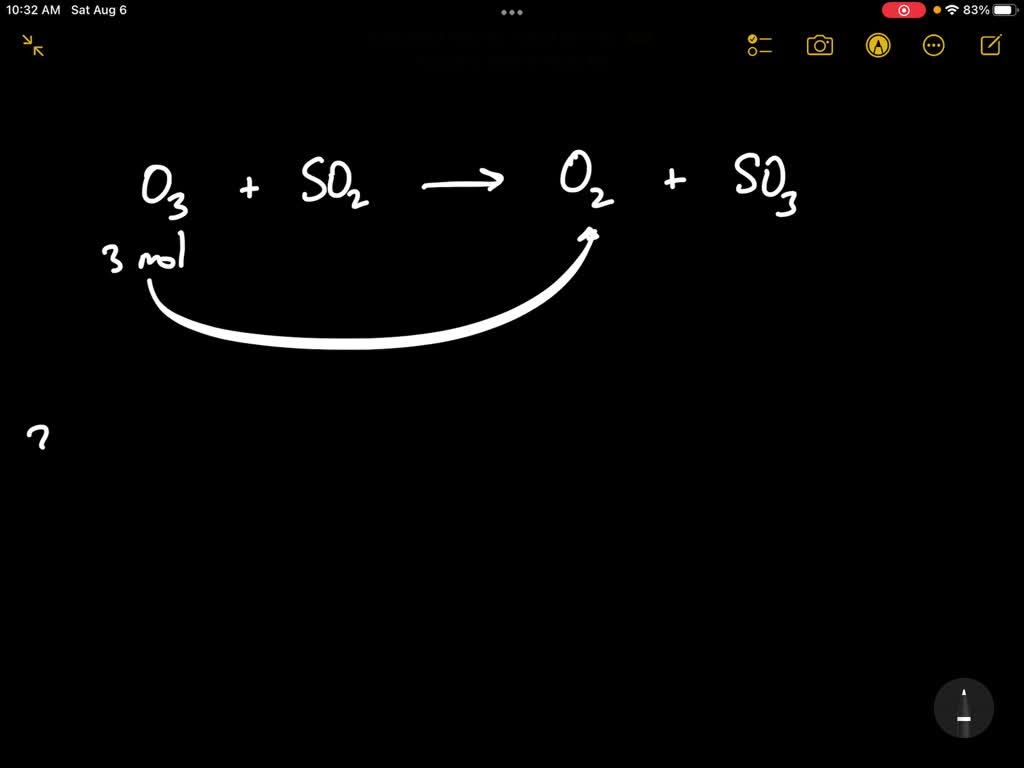 SOLVED: when three moles of ozone completely reacts with SO2 the number ...
