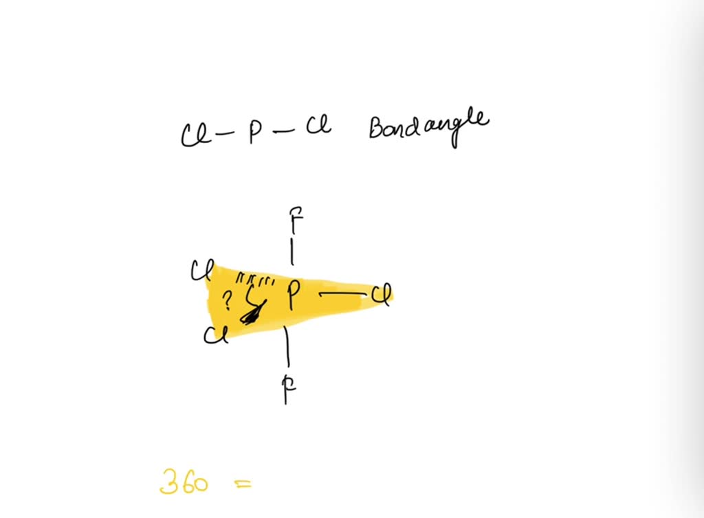 SOLVED: What are the Cl-P-Cl bond angles of the three equatorial ...