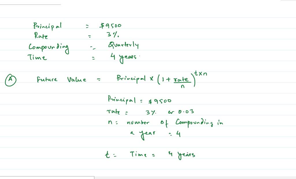 SOLVED: The principal represents an amount of money deposited in a ...