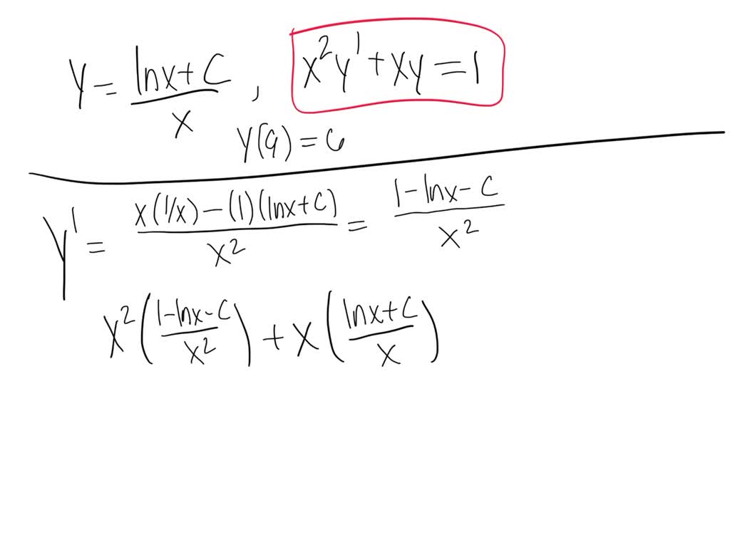 SOLVED: Verify that every member of the family of functions y = Inx + C ...