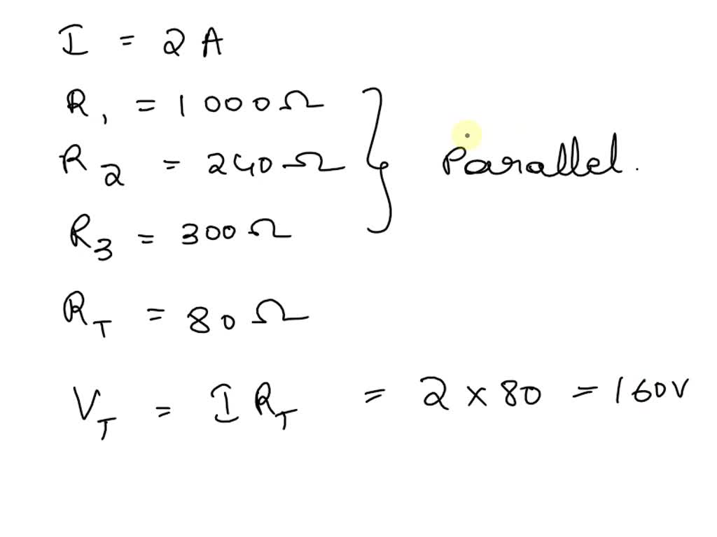 Assume A Total Current Of 2 Amperes Flows In A Circuit With Three