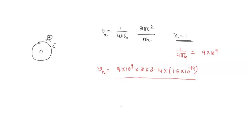 SOLVED: Using the bohr's model calculate the speed of the electron in a hydrogen atom in the n=1 ...