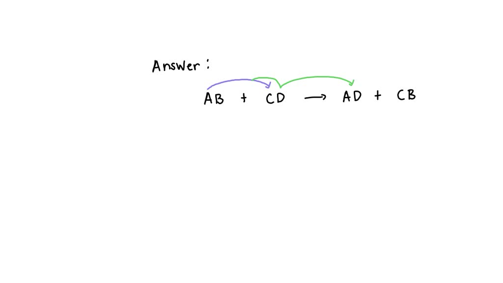 SOLVED: This general formula describes what type of chemical reaction ...