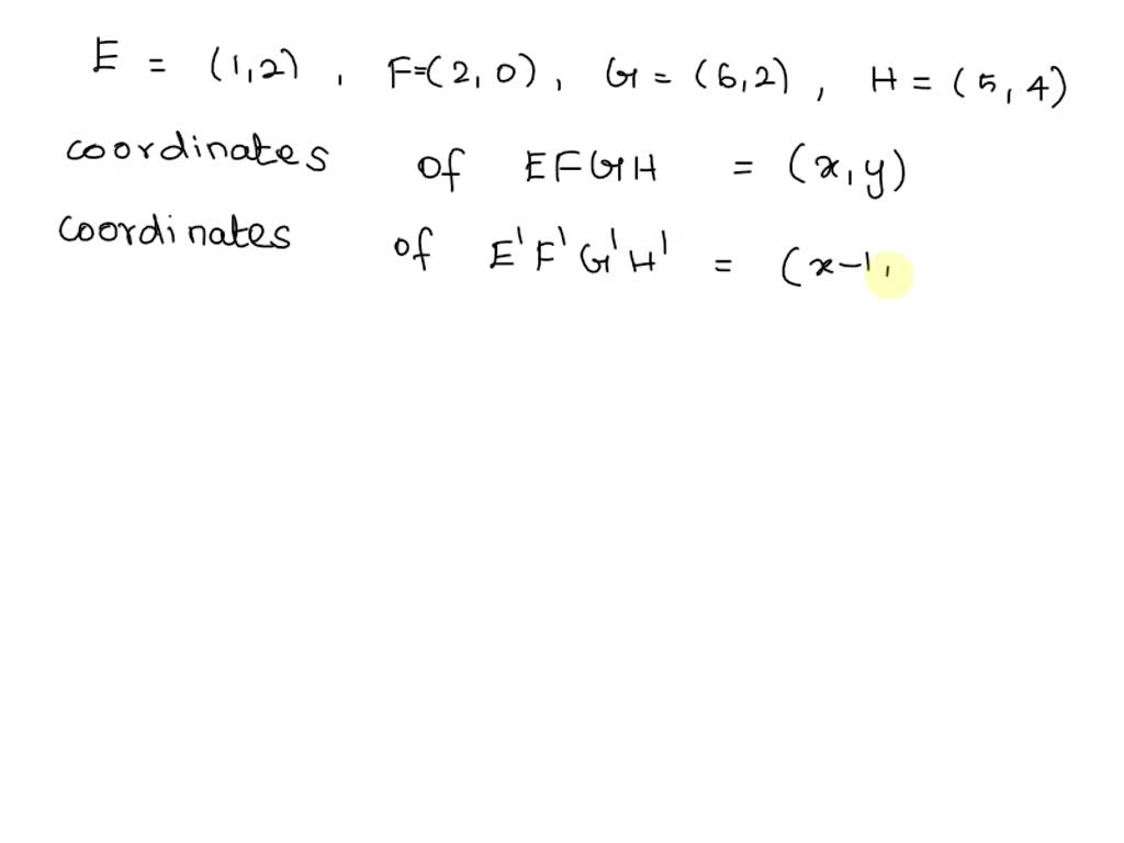 SOLVED: Quadrilateral GHIJ has coordinates G(5, 1), H(4, -3), I(6, -1 ...