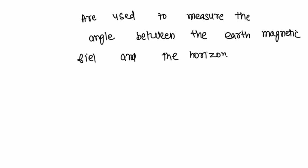 SOLVED: A dip circle is taken to a geomagnetic equator. The needle is ...