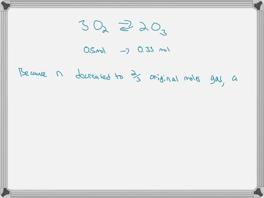 Suppose we have a 12.2 L sample containing 0.50 mole of oxygen gas (O2 ...