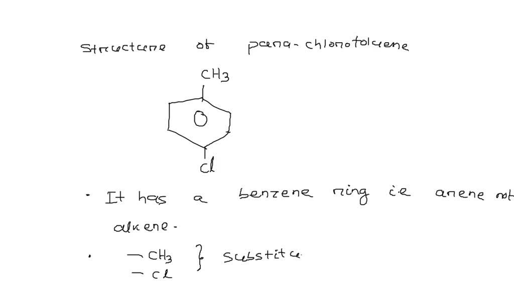 SOLVED: para-Chlorotoluene is the name of an organic compound. Based on ...