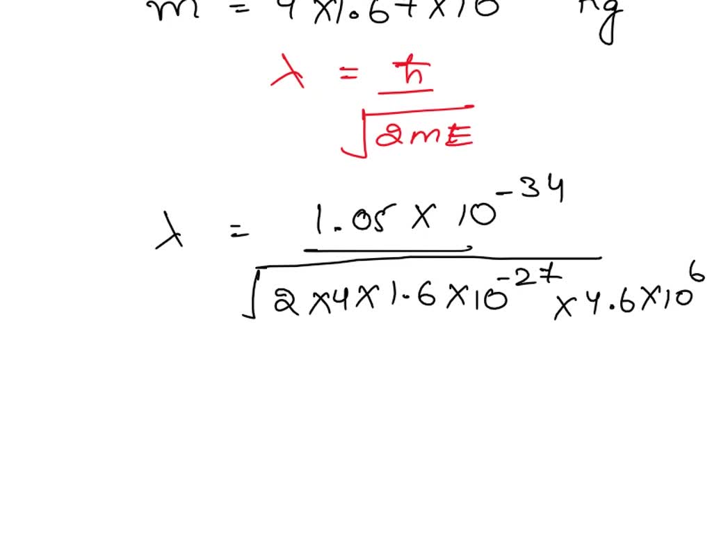 SOLVED: Calculate the kinetic energy (inMeV) of an alpha particle whose ...