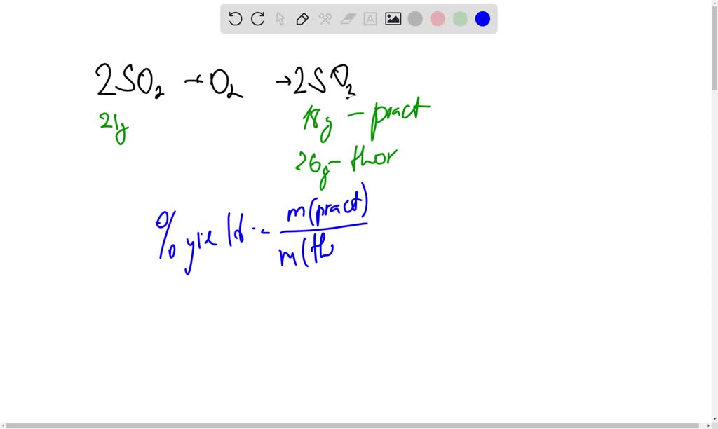 SOLVED 2SO2 g O2 g 2SO3 g what Is The Percent Yield If 200 7g Of SO3