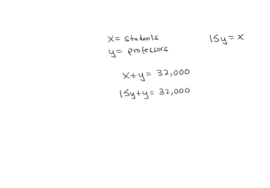 SOLVED: In a college there are 15 times as many students as professors ...