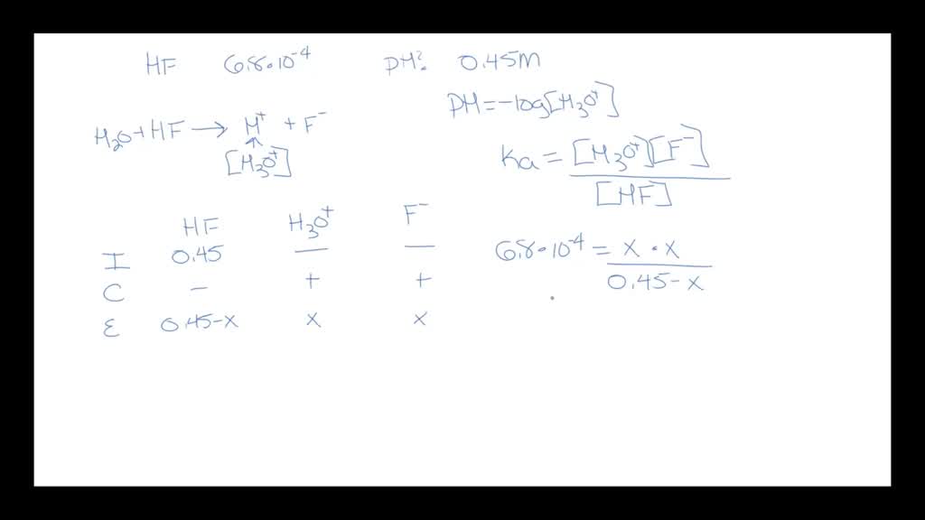 The Ka of hydrofluoric acid (HF) at 25.0 %Cis 6.8 x 10 4. What is the ...