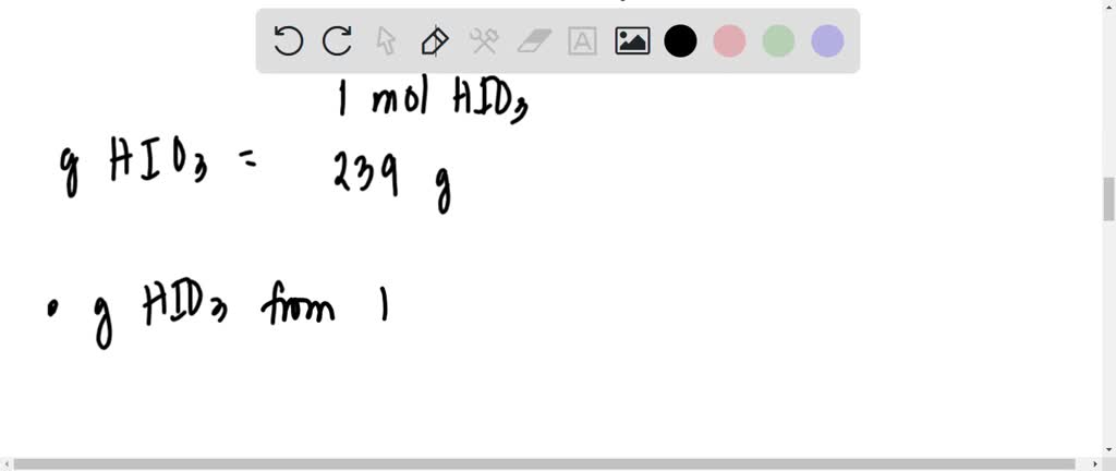 SOLVED: Calculate the maximum number of moles and grams of iodic acid ...