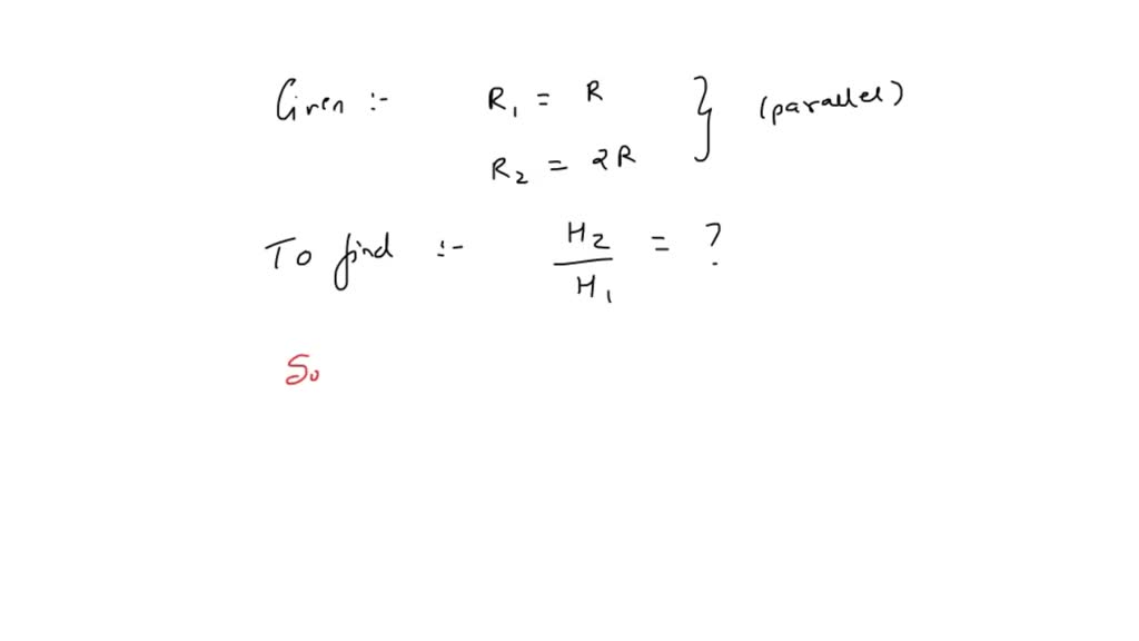 SOLVED: Two wires with resistances R and 2R are connected in parallel, the ratio of heat ...
