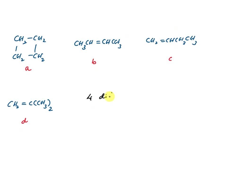 SOLVED: Set #1: 0 CH3CH2CH2CCH3 CH3CH2CH2CH2CH3 CH2=CHCH2CH2CH2OH a b d Shown are 4 isomeric ...