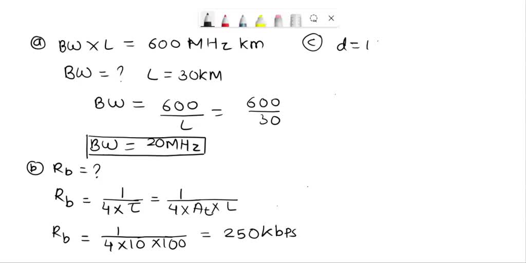 SOLVED: Q1: A fiber-optic cable has a bandwidth-distance product of 600 ...