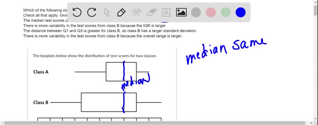 SOLVED: The boxplots below show the distribution of test scores for two ...