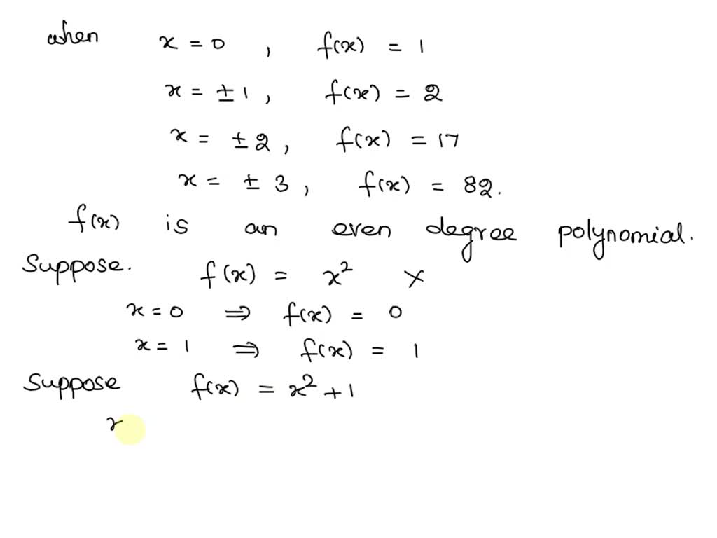 SOLVED: HELP! The table shows ordered pairs for a polynomial function ...