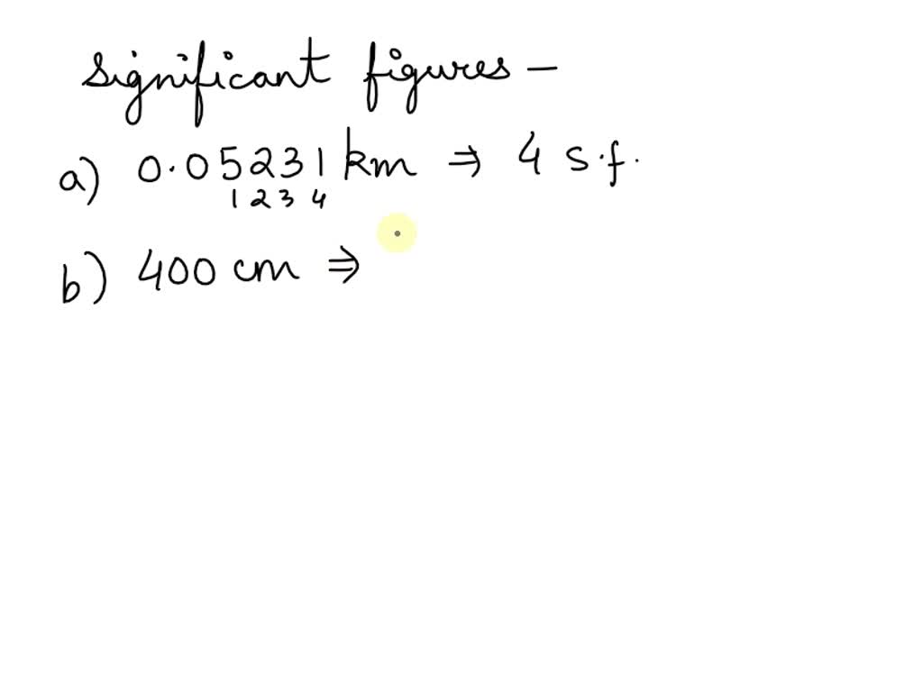 SOLVED: Identify the number of significant figures in each measurement ...