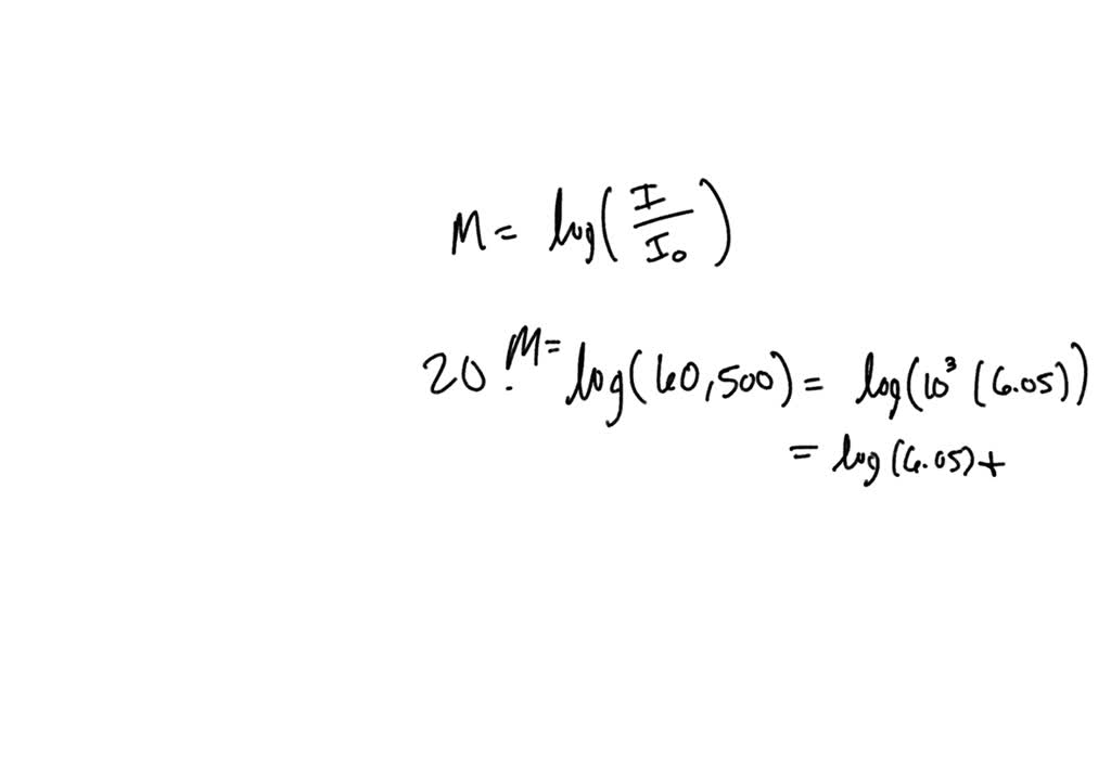 SOLVED: The magnitude of an earthquake is given by the equation: M(I ...