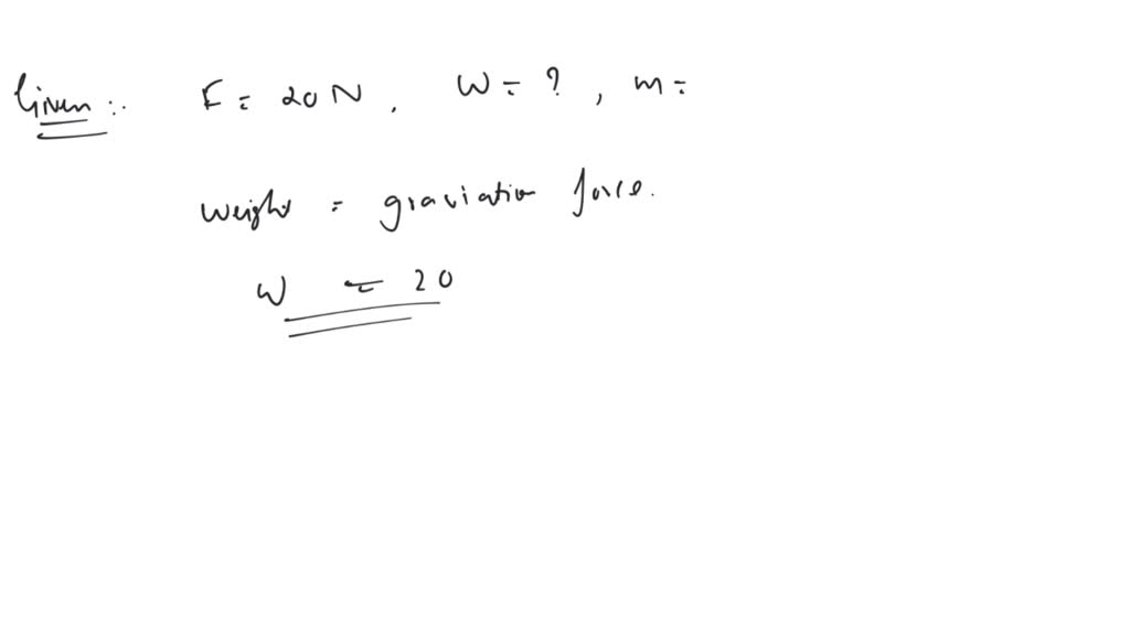 SOLVED: Stone resting on the ground has a gravitational force of 20 ...