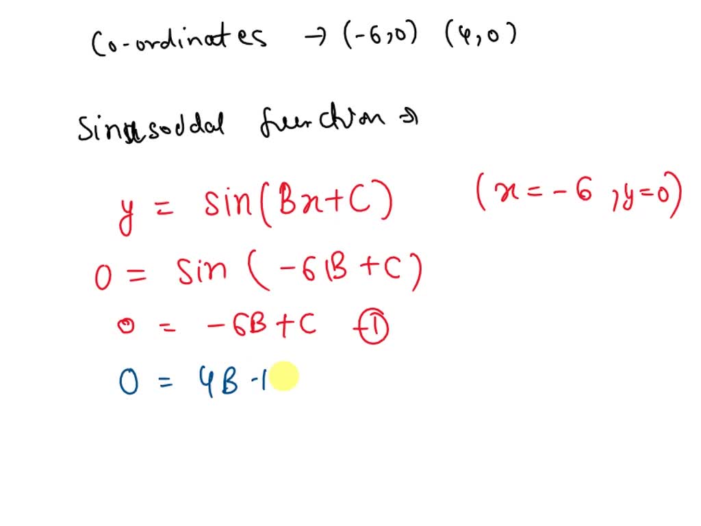 SOLVED: The curve above is the graph of a sinusoidal function. It goes ...