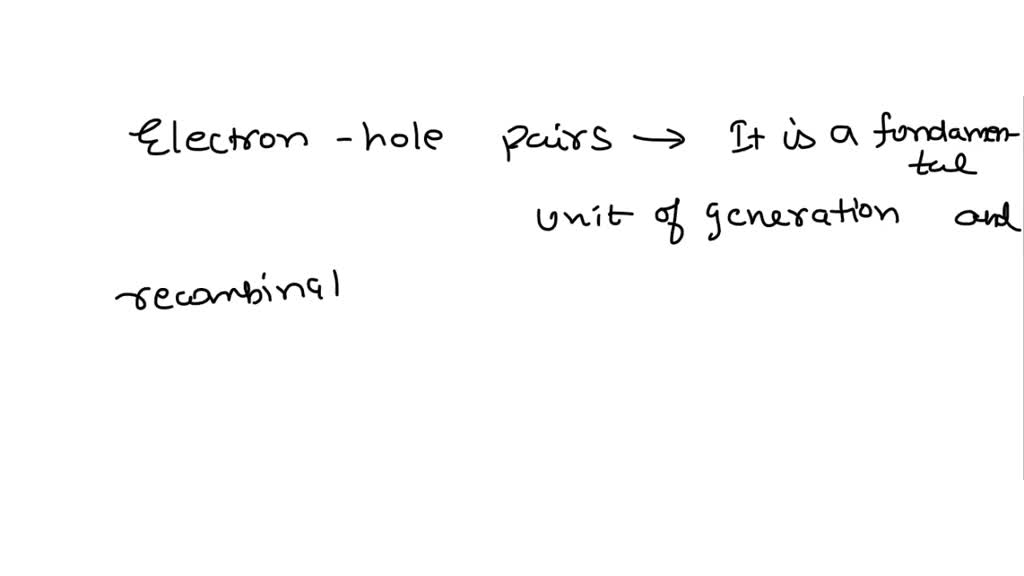 SOLVED: The process of a conduction electron falling into a hole is called recombination merging ...
