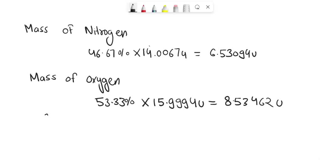 SOLVED: The mass % of nitrogen in one of its oxides is 46.67, determine ...