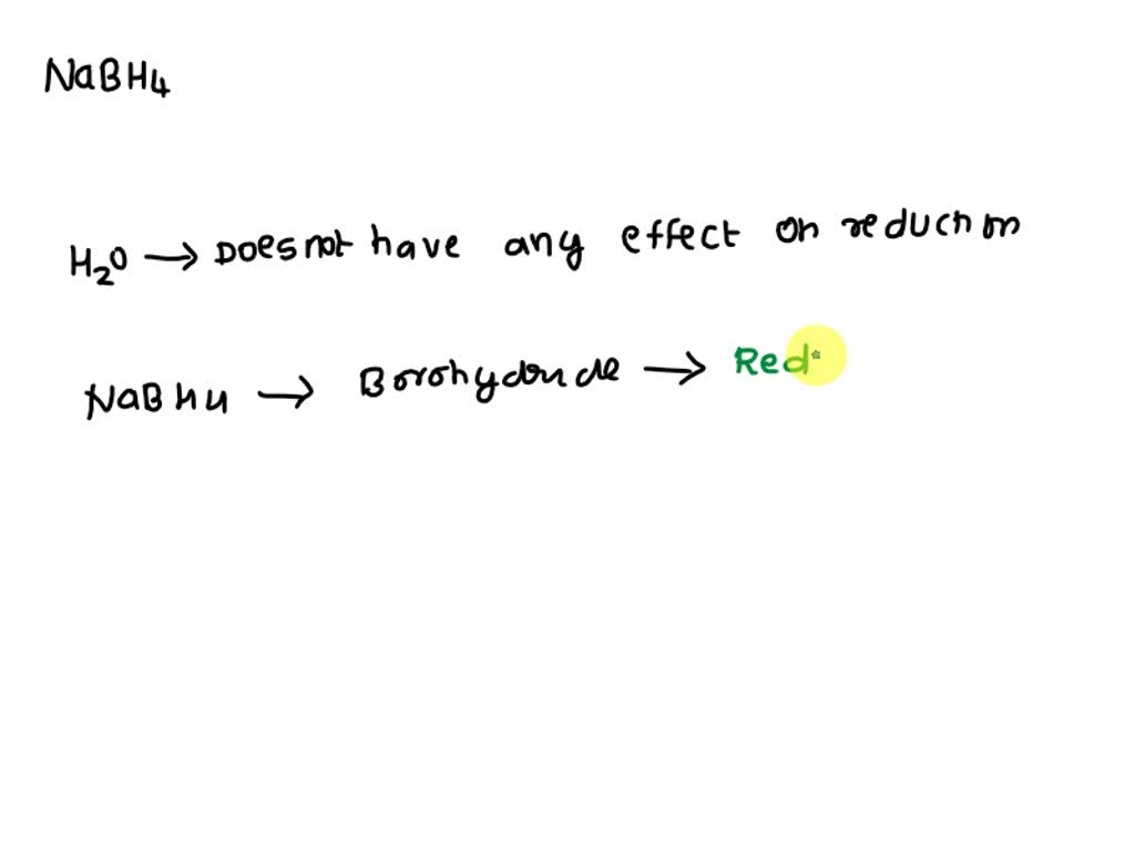 SOLVED: Is it required to use NaBH4 in excess in the vanillin reduction reaction you carried out ...