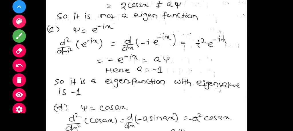 Solved 5 Pts Which Of The Following Wave Functions Are Eigenfunctions Of The Operator D2 Dx2 7871