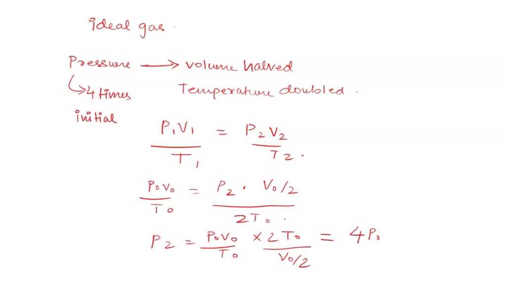 SOLVED What Happens To The Volume Of An Ideal Gas If Its Pressure Is solved-what-happens-to-the-volume-of-an-ideal-gas-if-its-pressure-is