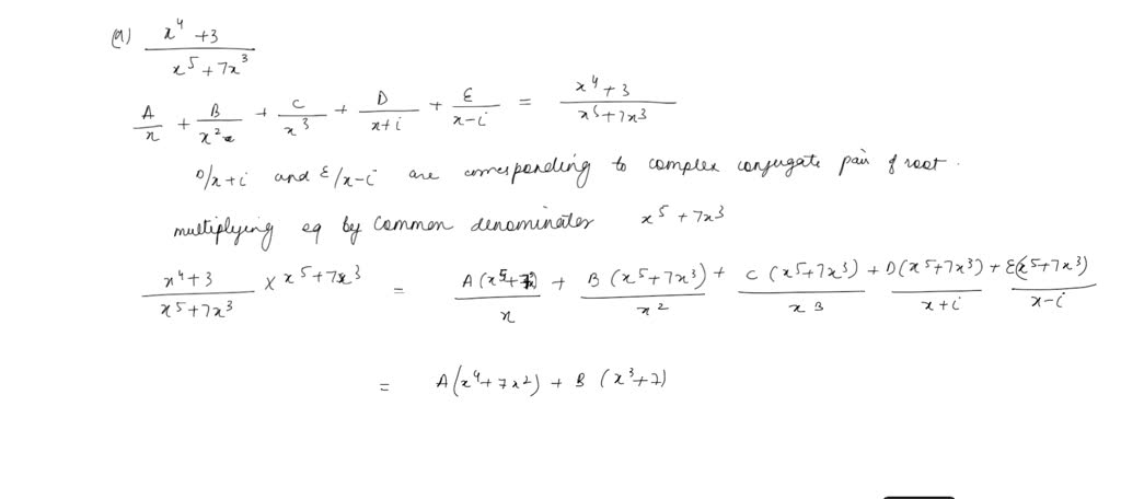 Solved Write Out The Form Of The Partial Fraction Decomposition Of The