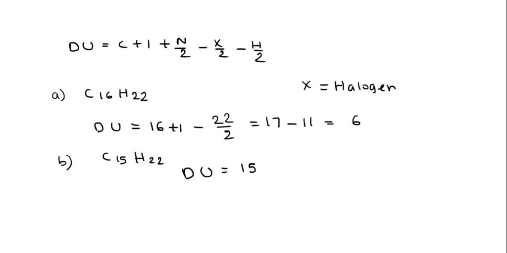 SOLVED: The degree of unsaturation, or index of hydrogen deficiency, is ...