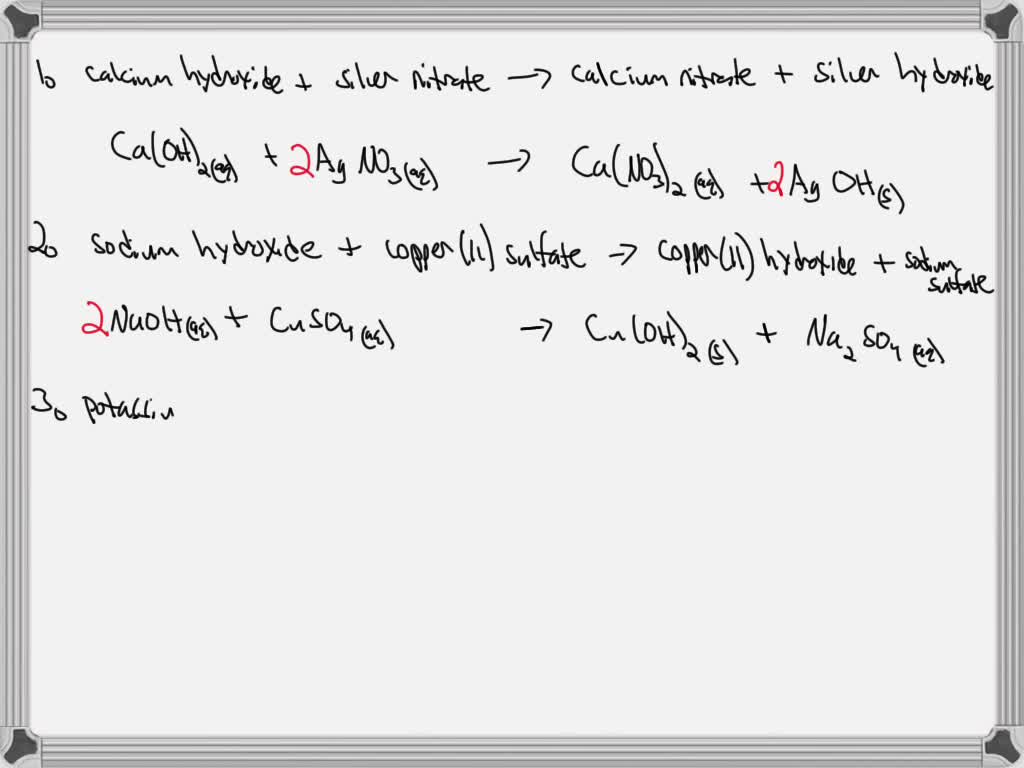SOLVED: the word equation for each precipitation reaction. Determine the precipitate: Write ...