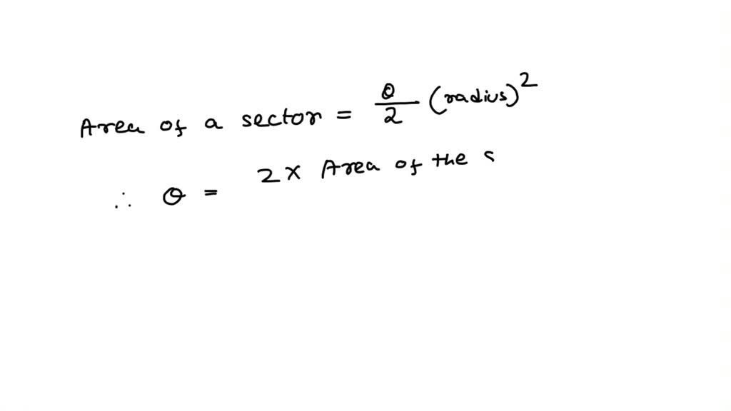 This exercise involves the formula for the area of a circular sector. A ...