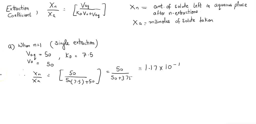 SOLVED: A solute, S, has a distribution ratio between water and ether ...